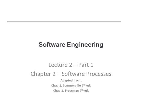 Software Engineering Lecture 2 Part 1 Chapter 2