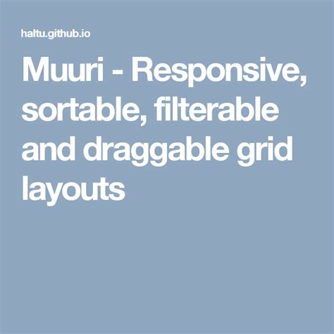 Muuri Responsive Sortable Filterable And Draggable Grid Layouts