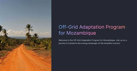Off Grid Adaptation Program For Mozambique