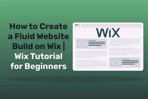 How To Create A Fluid Website Build On Wix Wix Tutorial For Beginners
