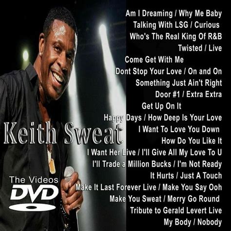 Keith Sweat…😀😀😀