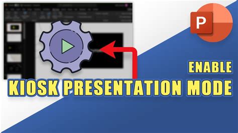 How To Enable Kiosk Presentation Mode In Powerpoint Youtube
