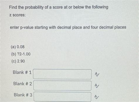 Solved Find The Probability Of A Score At Or Below The Chegg Com