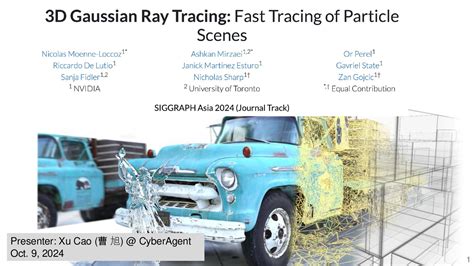 論文読み 3d Gaussian Ray Tracing Fast Tracing Of Particle Scenes