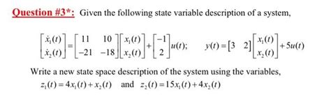 Solved Question 3 Given The Following State Variable