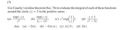 Solved Use Cauchys Residue Theorem Sec 76 To Evaluate The