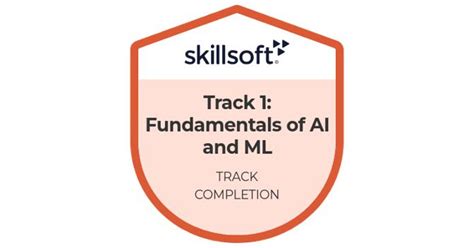 Jyoti Rana On Linkedin Track 1 Fundamentals Of Ai And Ml • Jyoti Rana • Skillsoft® Digital
