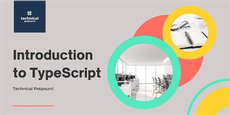 Introduction To Typescript Technical Potpourri From Sudipta Deb