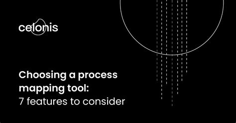 Choosing A Process Mapping Tool Celonis Choosing A Process Mapping Tool Celonis