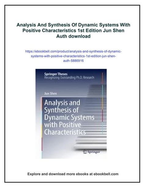 Analysis And Synthesis Of Dynamic Systems With Positive Characteristics 1st Edition Jun Shen