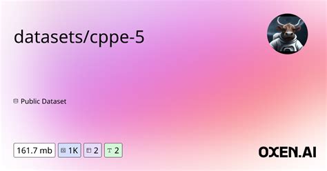 Datasetscppe 5 Datasets At Oxenai