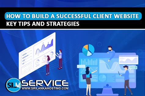 How To Build A Successful Client Website Key Tips And Strategies Sri