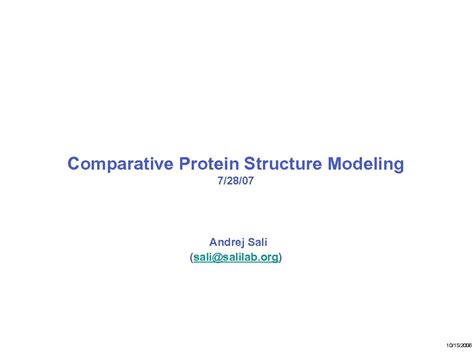 Comparative Protein Structure Modeling 7 28 07 Andrej Sali Sali Salilab