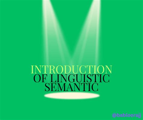 Introduction Of Linguistics Semantics