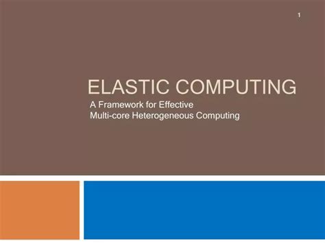 Ppt Elastic Computing Powerpoint Presentation Free Download Id 2404671