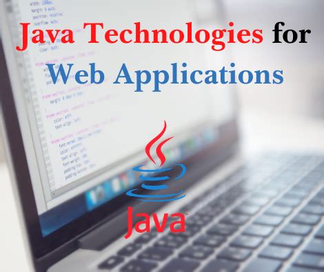 Java Technologies For Web Applications Development Programming