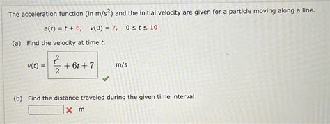 Solved The Acceleration Function In Ms2 ﻿and The Initial