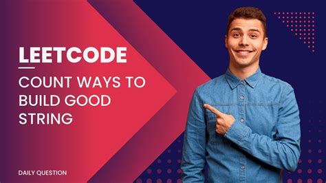 2466 Count Ways To Build Good Strings Leetcode Daily Challenge