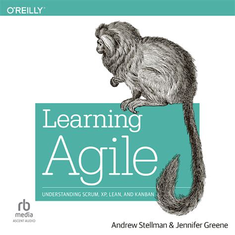 learning agile understanding scrum xp lean and kanban by andrew