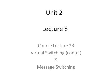 Topic Virtual Circuit And Message Switching Ppt Computer Networking