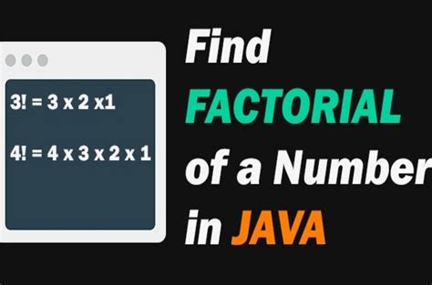 The Factorial Program In Java