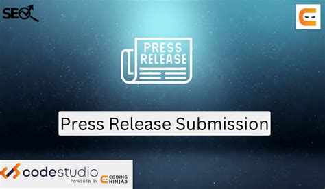 Press Release Submission Naukri Code 360