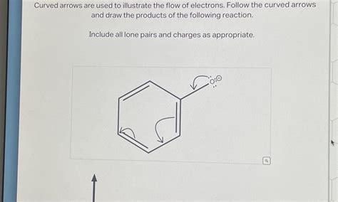 Solved Curved Arrows Are Used To Illustrate The Flow Of Chegg Com