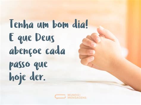 Que Deus Abençoe Seus Passos Hoje Mundo Das Mensagens
