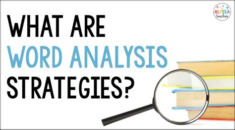 Word Analysis In The Upper Elementary Classroom Alyssa Teaches