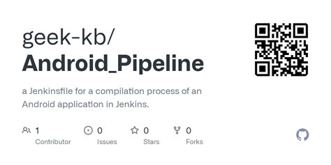 Github Geek Kbandroidpipeline A Jenkinsfile For A Compilation Process Of An Android