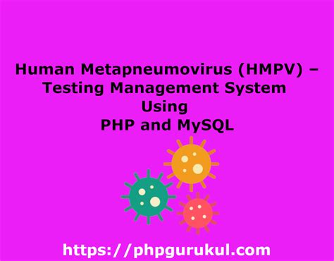 Human Metapneumovirus Hmpv Testing Management System Using Php And