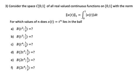 solved 3 consider the space c[0 1] of all real valued