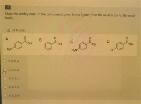 Solved Make The Acidity Order Of The Compounds Given In The