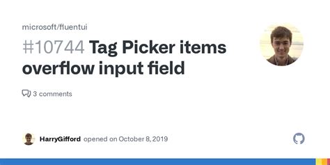 Tag Picker Items Overflow Input Field · Issue 10744 · Microsoftfluentui · Github