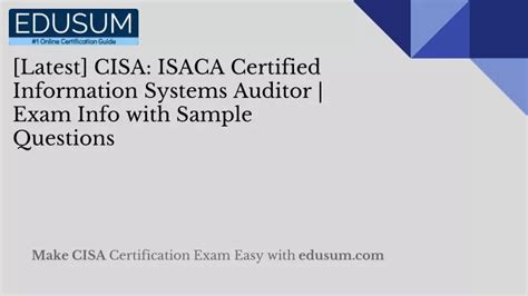 Ppt [latest] Cisa Isaca Cisa Exam Info With Sample Questions Powerpoint Presentation Id