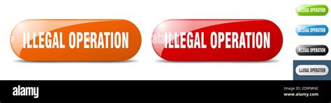 Illegal Operation Button Sign Key Push Button Set Stock Vector Image And Art Alamy