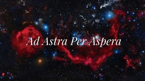 Ad Astra Per Aspera