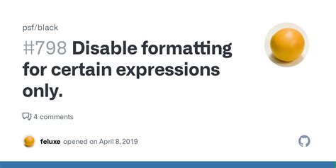 Disable Formatting For Certain Expressions Only · Issue 798 · Psfblack · Github