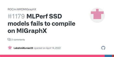 mlperf ssd models fails to compile on migraphx · issue 1179 · rocm amdmigraphx · github