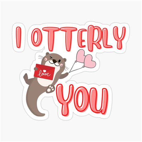 Adorable I Otterly Otter Utterly Love You Cute Animal Heart 3