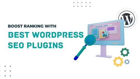 5 Best Wordpress Seo Plugins To Boost Your Rankings In 2024