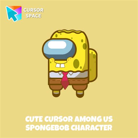Custom Cursor Cute Cursor Among Us Spongebob Character Theme Cursor Space