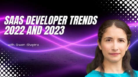 New Video On The Saas Developer Youtube Gwen Chen Shapira