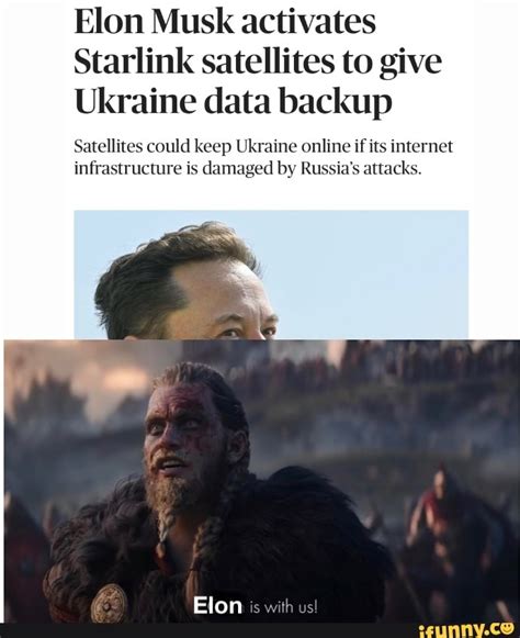 Elon Musk Activates Starlink Satellites To Give Ukraine Data Backup