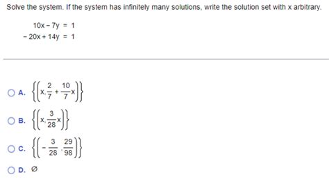 Solved Solve The System If The System Has Infinitely Many Chegg