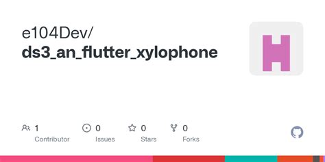 Github E104devds3anflutterxylophone