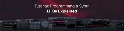 Tutorial Programming A Synth Lfos Explained 512