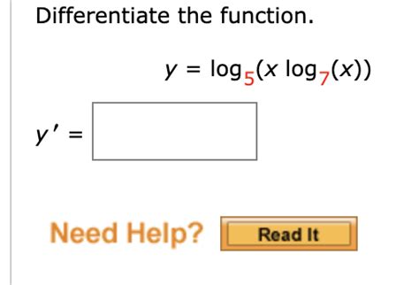 Solved Differentiate The Functionylog5xlog7xyneed