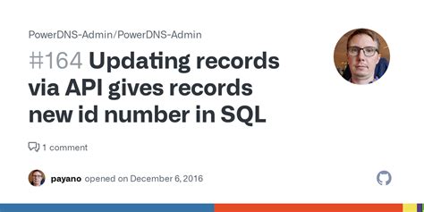 updating records via api gives records new id number in sql · issue 164 · powerdns admin