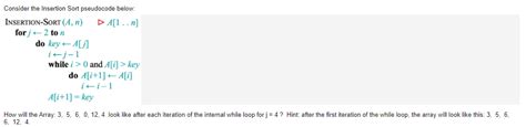 Solved Consider The Insertion Sort Pseudocode Below